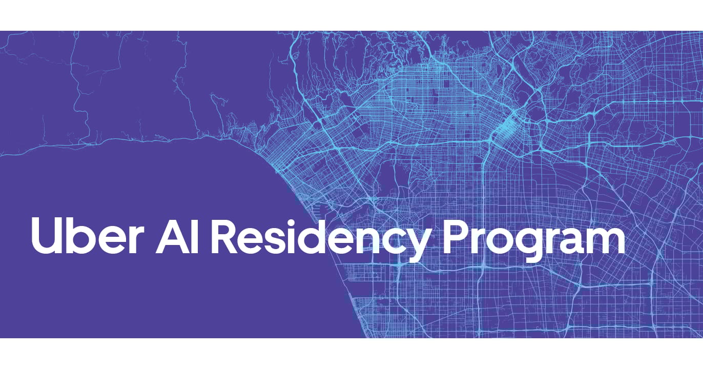 Announcing the 2020 Uber AI Residency | Uber Blog
