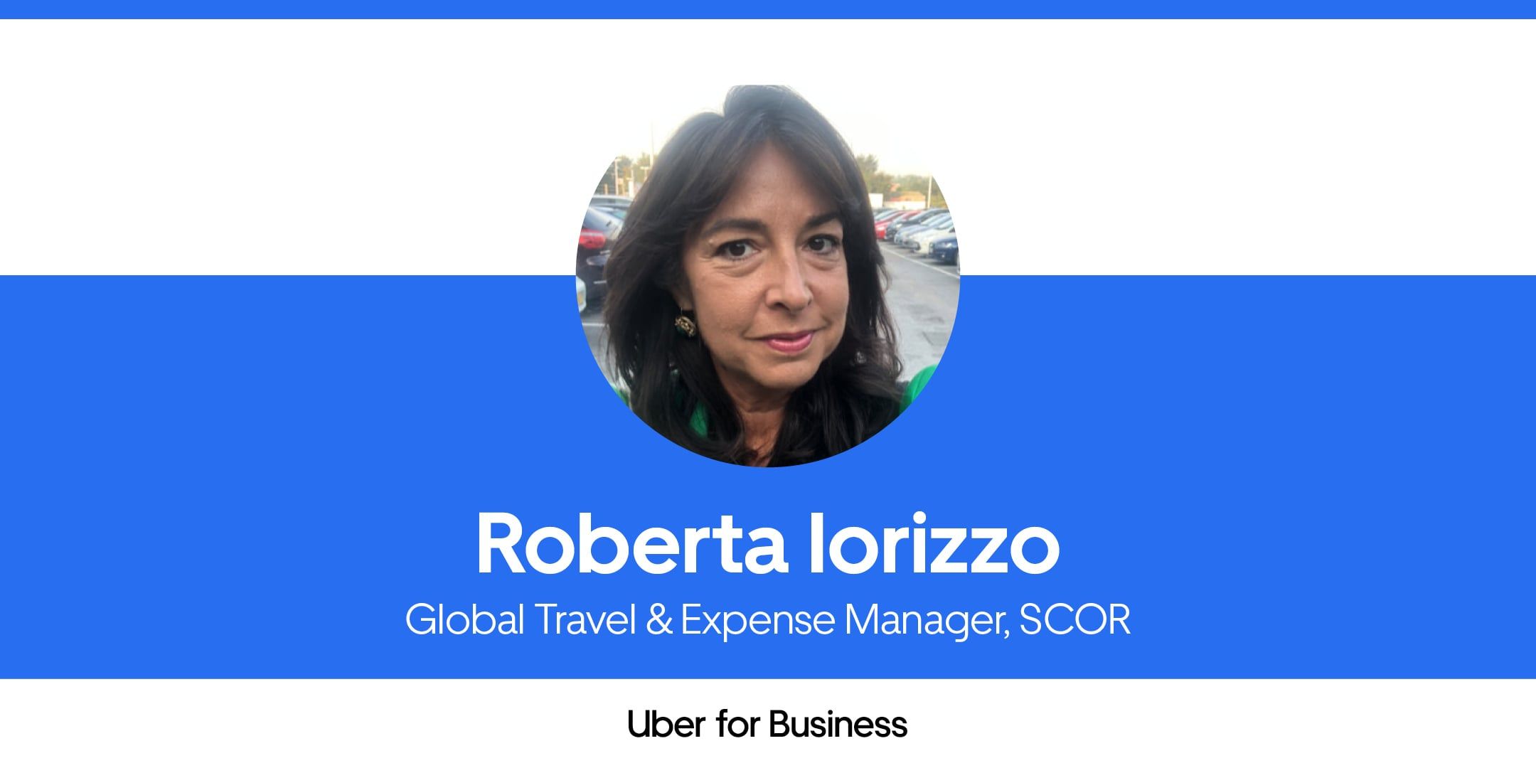 Interview: Roberta Iorizzo's Tips for a Global Travel Policy | Uber Blog