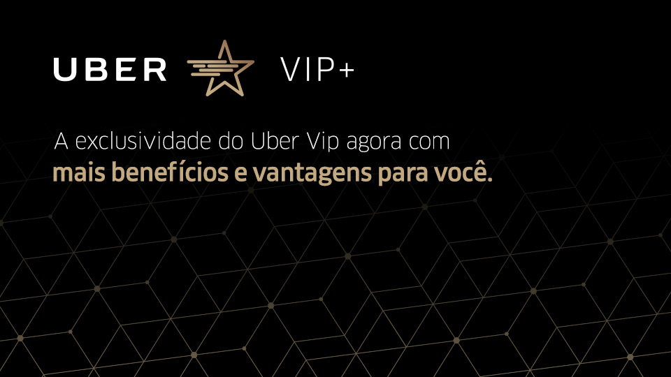 Apresentamos o Uber VIP+ | Uber Blog